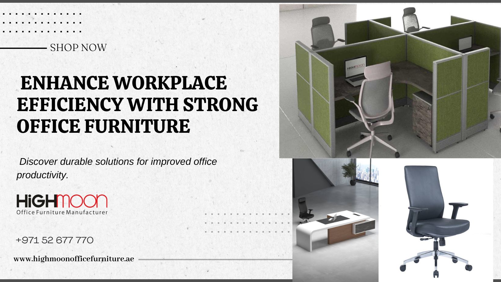 Strong Office Furniture Traders in Dubai :Highmoon Office Furniture